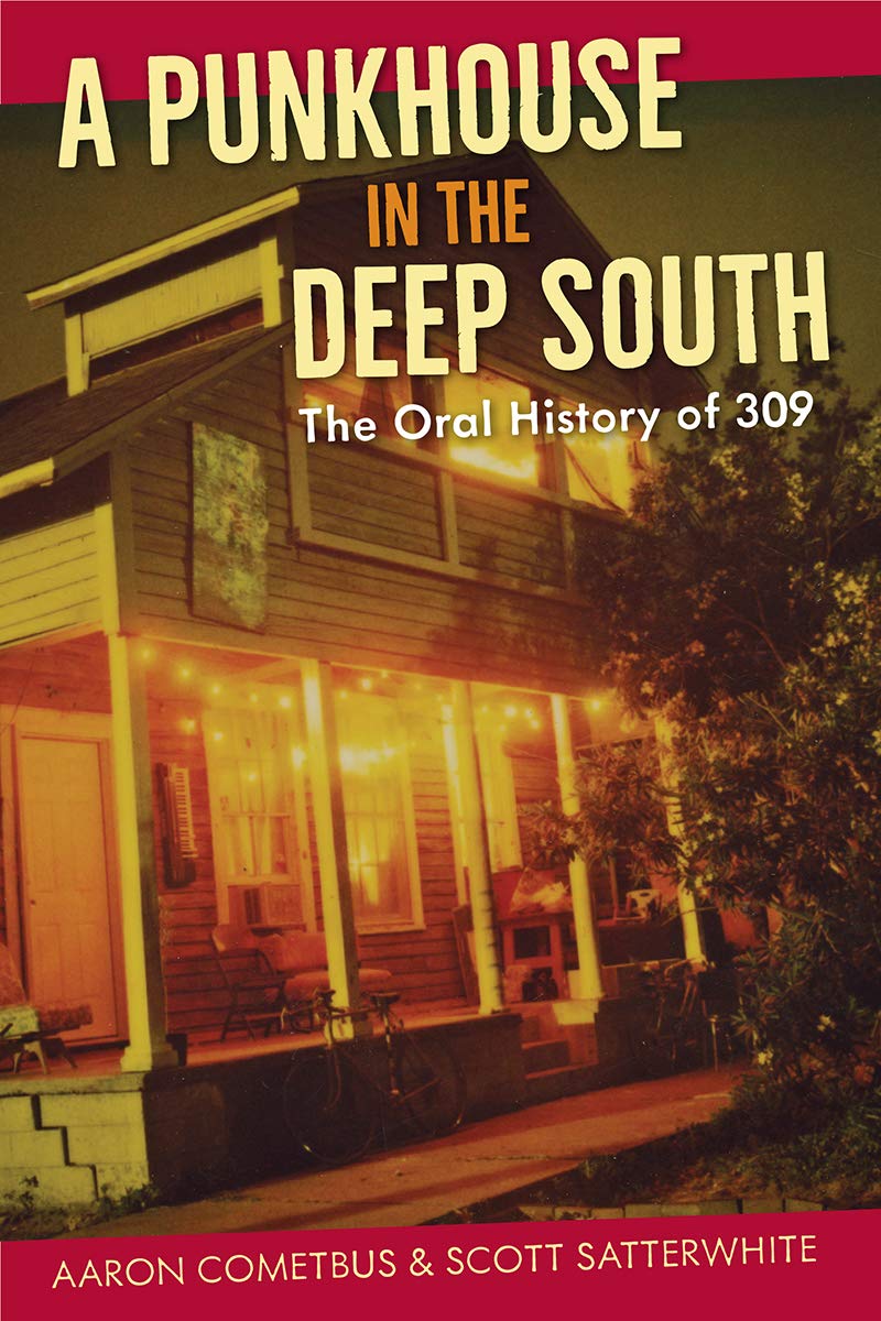 10/8: “Punkhouse in the Deep South” Book Tour Storms Vertical House ...